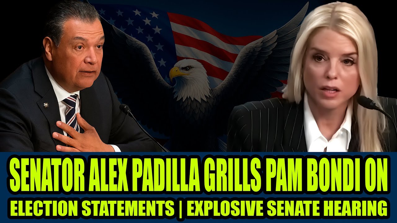 Senator Alex Padilla GRILLS Pam Bondi on Election Statements ...