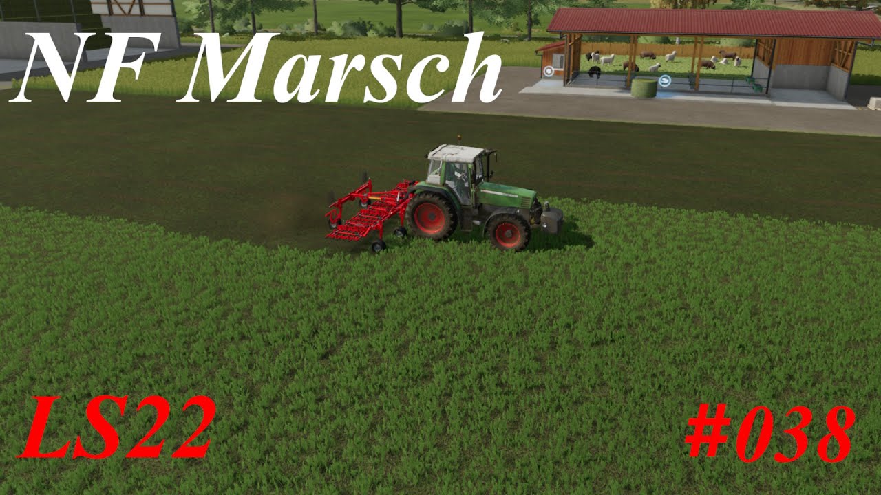 LS22 nf marsch #38 Graslandstriegeln - YouTube
