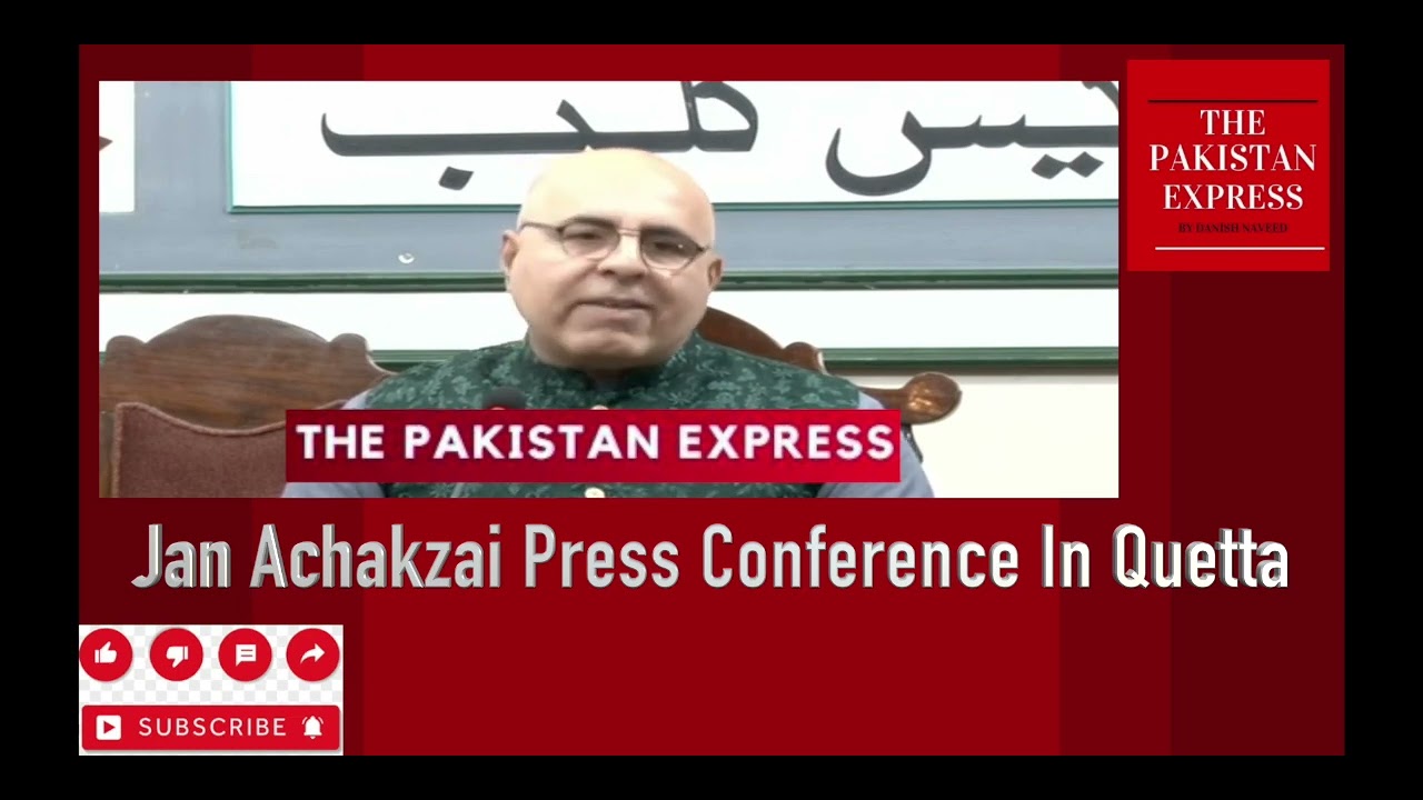 Caretaker Information Minister Jan Achakzai Press Conference - YouTube