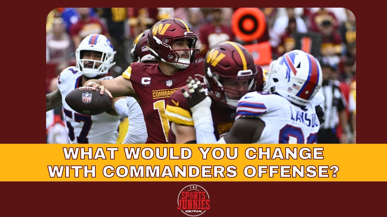 What would you change with the Commanders offense? | Sports Junkies ...