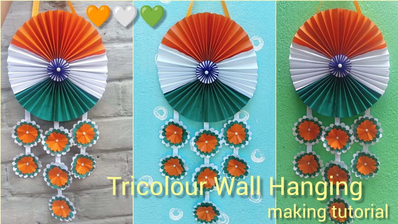 Tricolour Wall Hanging 🇮🇳 । wall hanging making tutorial। 🧡🤍💚 # ...