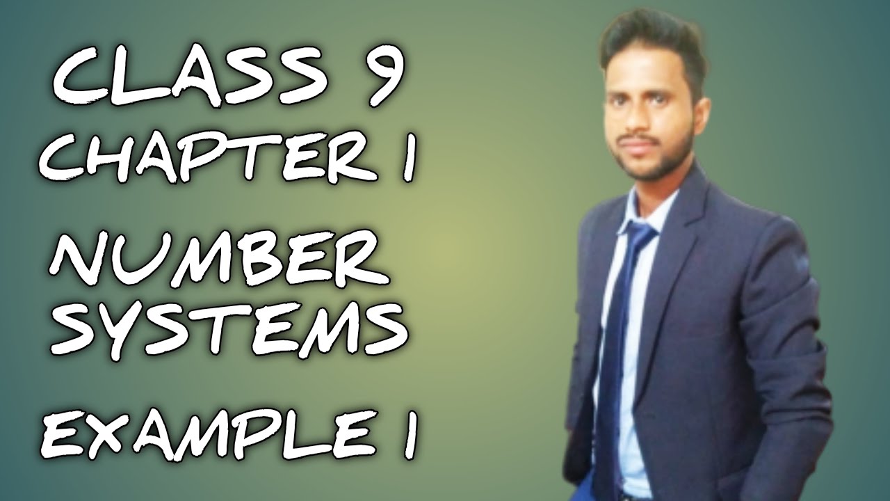 Mathematics solution for class 9.NUMBER SYSTEM 1st chapter Example 1.|PURNENDU PATRA - YouTube