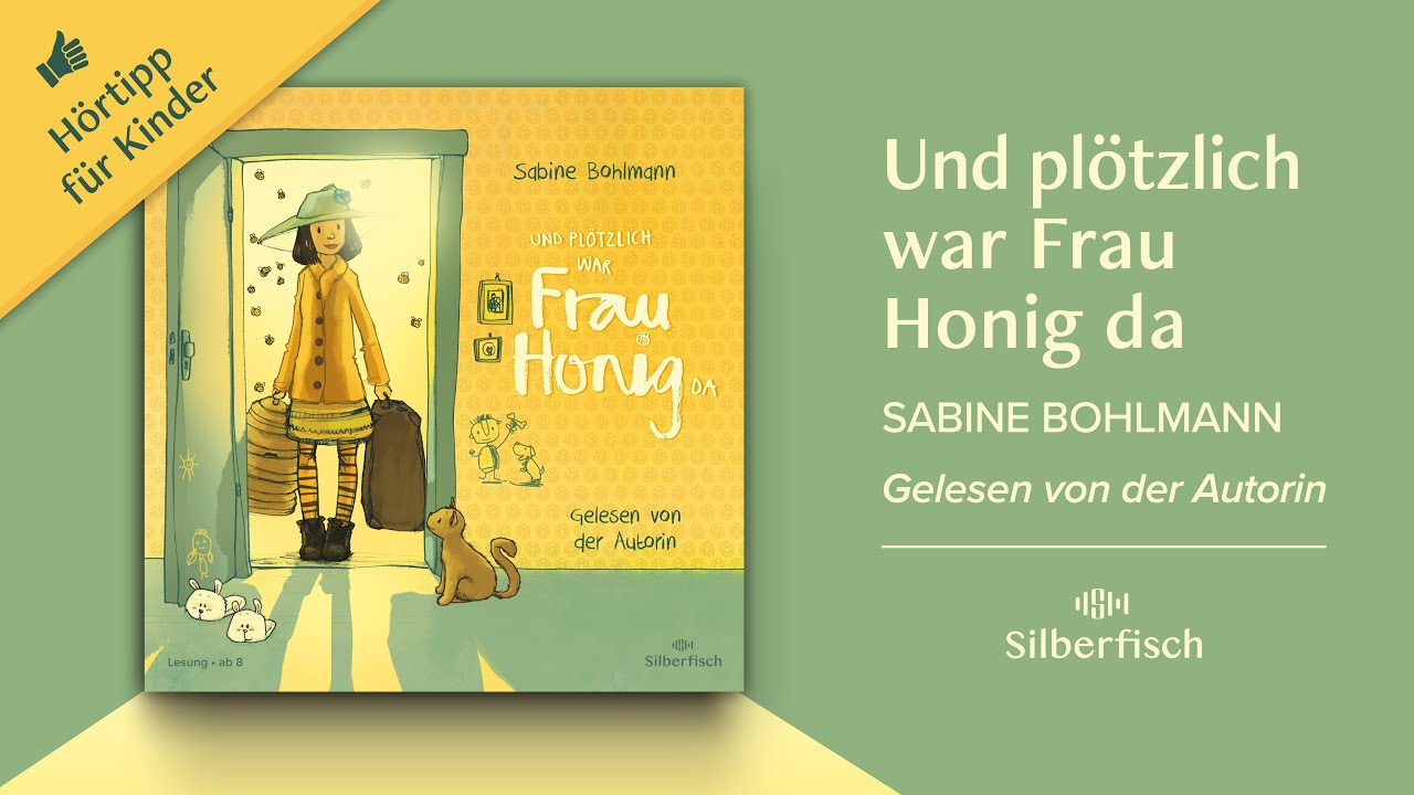 Hörtipp für Kinder: »Und plötzlich war Frau Honig da« von Sabine ...