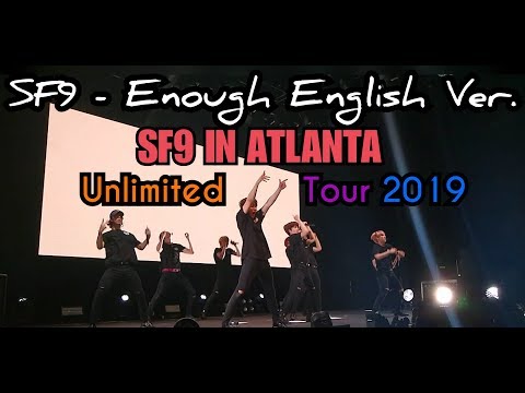 SF9 - Enough English Ver. LIVE | SF9 in ATL | Unlimited Tour 2019