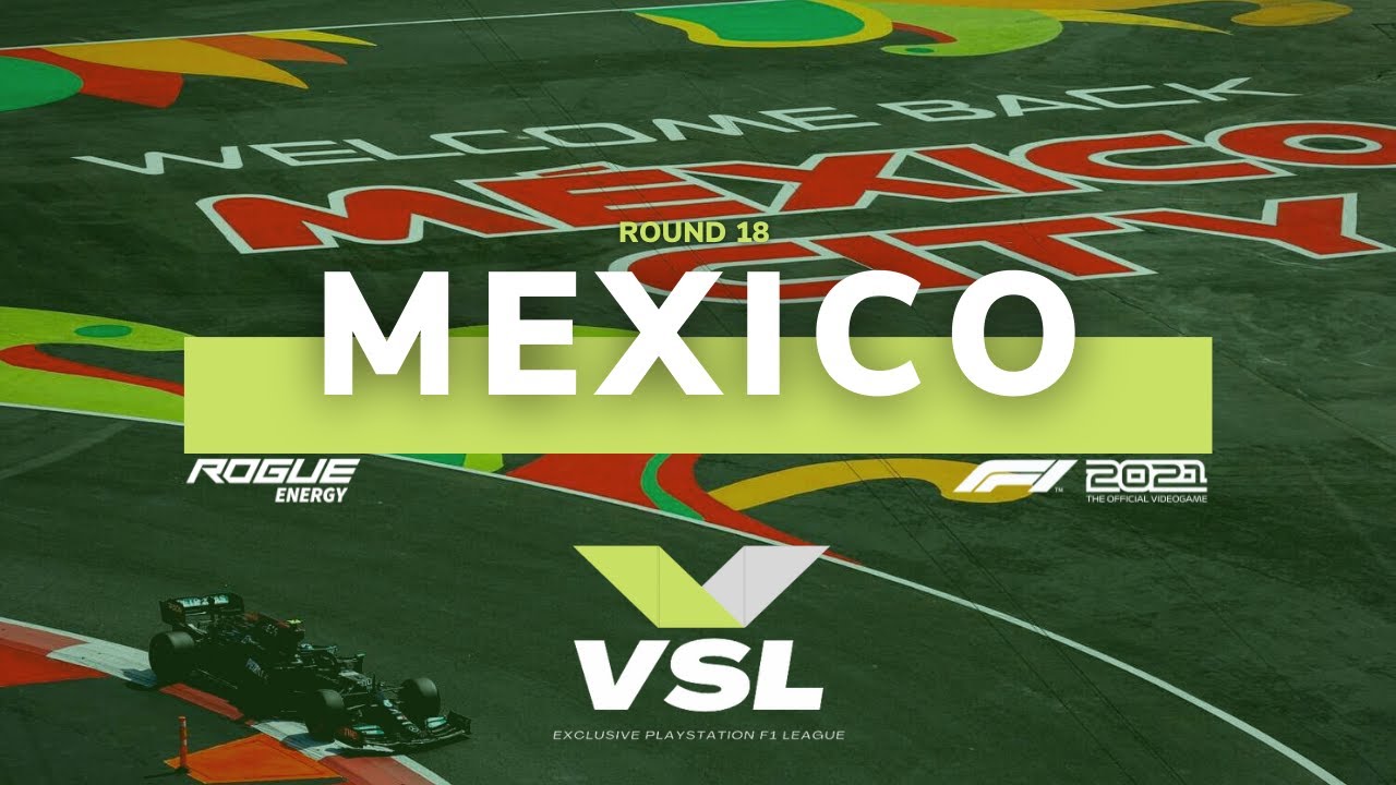 VSL F1 | Season 7 | Round 18 | Mexico - YouTube