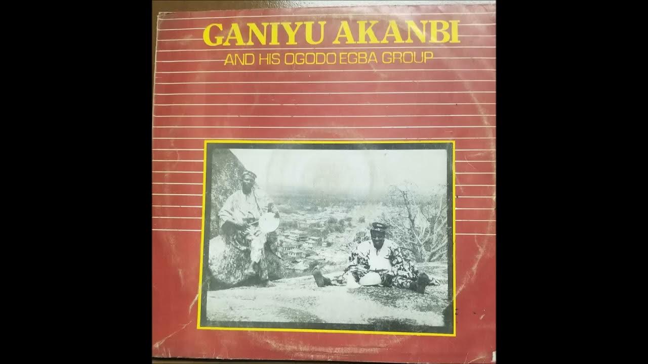 GANIYU AKANBI - Temi Tayo L'omo - YouTube