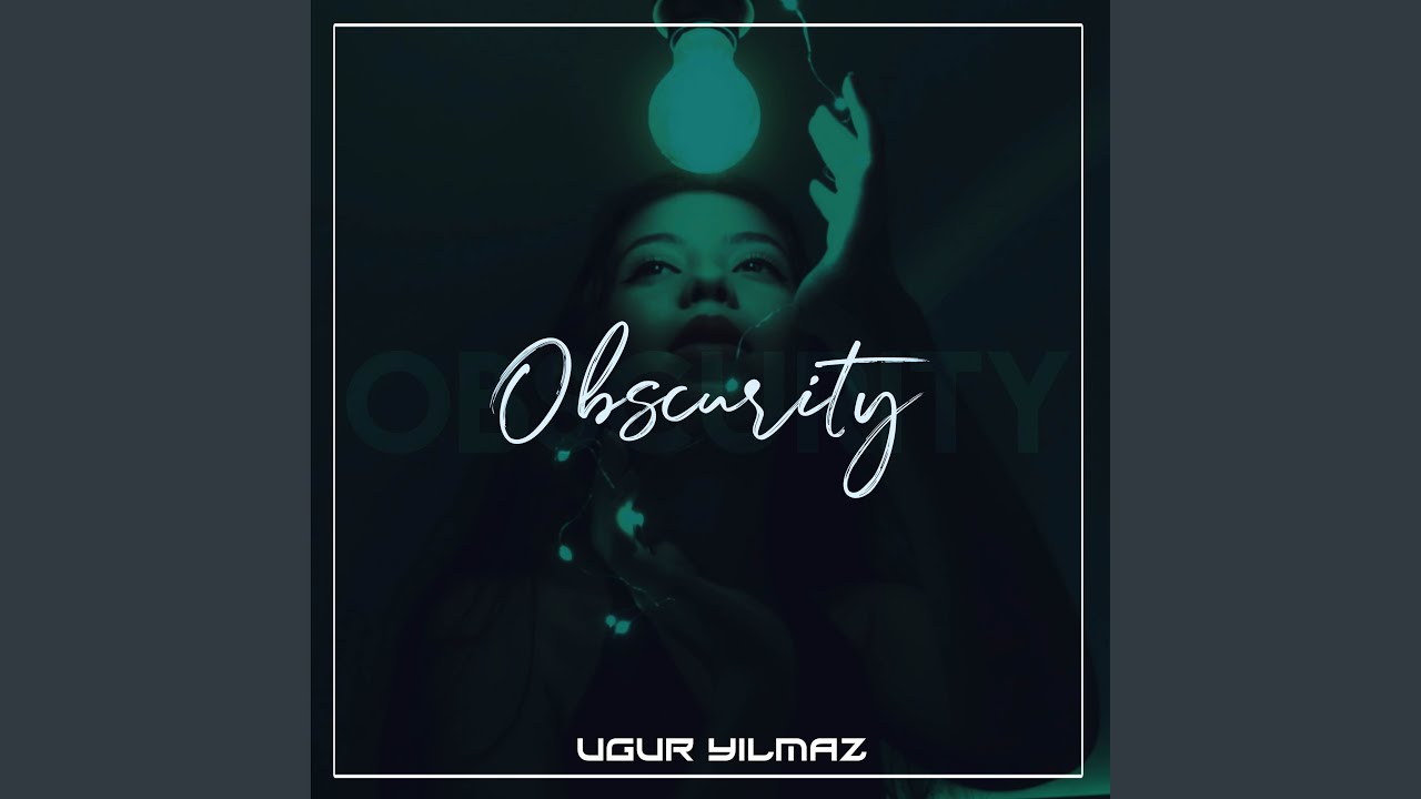 Obscurity - YouTube