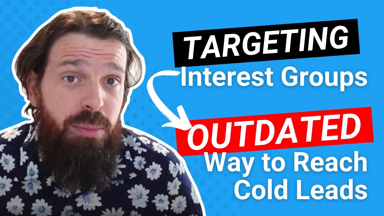 Facebook Ads Targeting: Why Targeting Interest Groups Is an Outdated ...