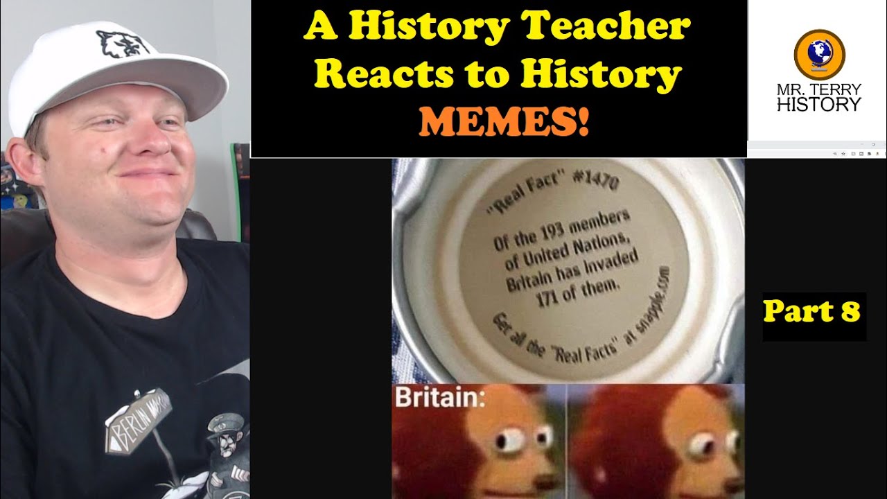 A History Teacher Reacts to History Memes! (Part 8) - YouTube