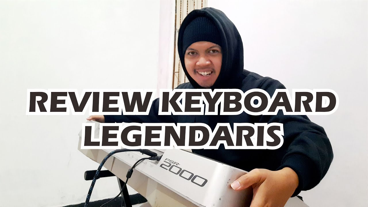 Review Keyboard Yamaha PSR 2000 LENGKAP RINGKAS - YouTube