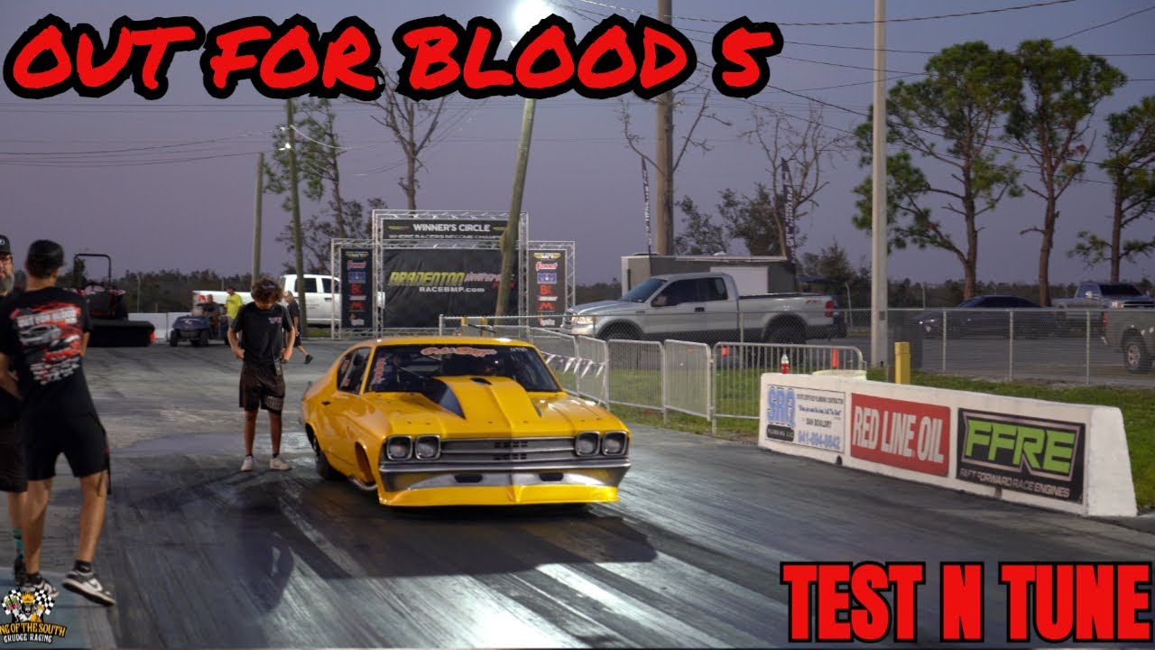 Florida N/T Racing - Out For Blood 5 - Friday Night Test N Tune Session ...