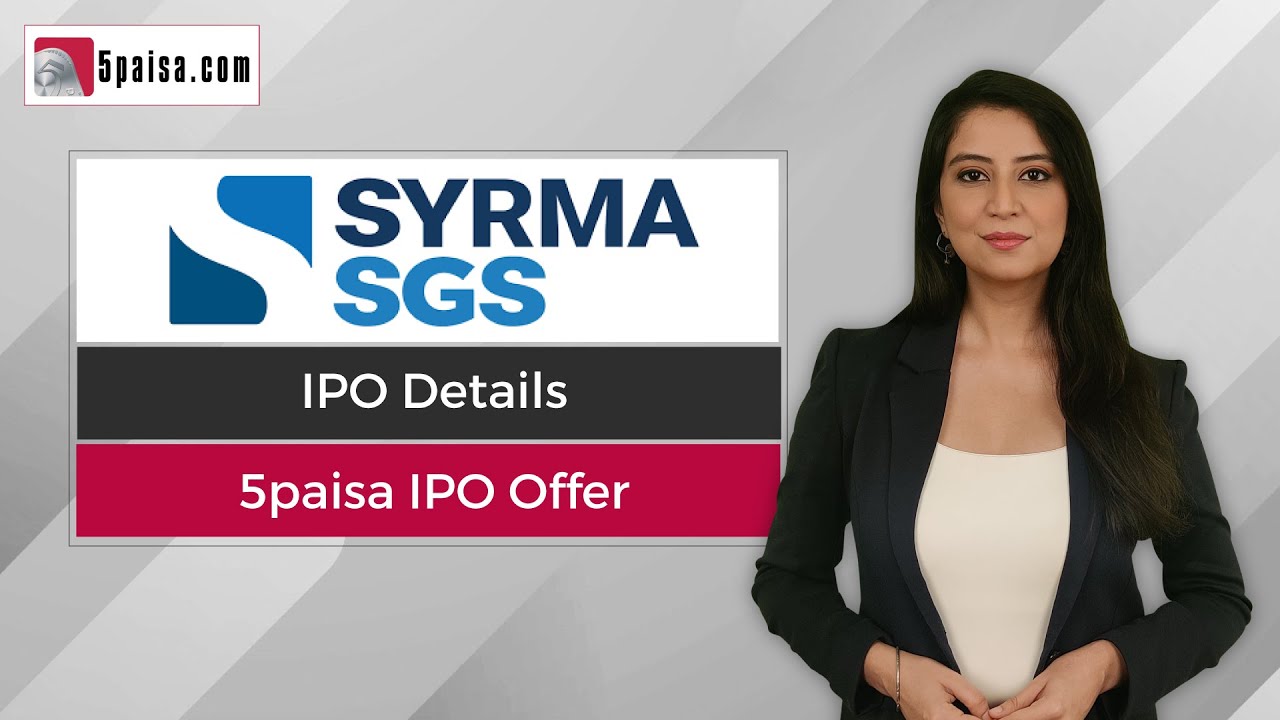 Syrma SGS Technologies Ltd IPO Details: Company Objectives & Financial ...