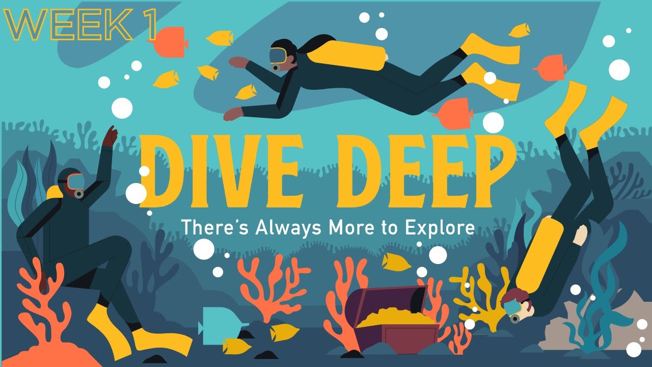 Dive Deep//Wisdom//Week 1 - YouTube