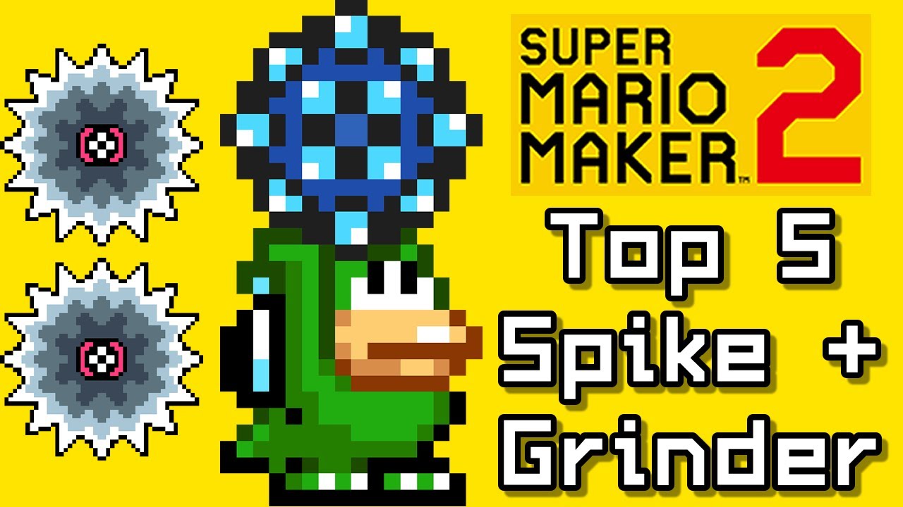 Super Mario Maker 2 Top 5 SPIKE & GRINDER Courses (Switch) - YouTube