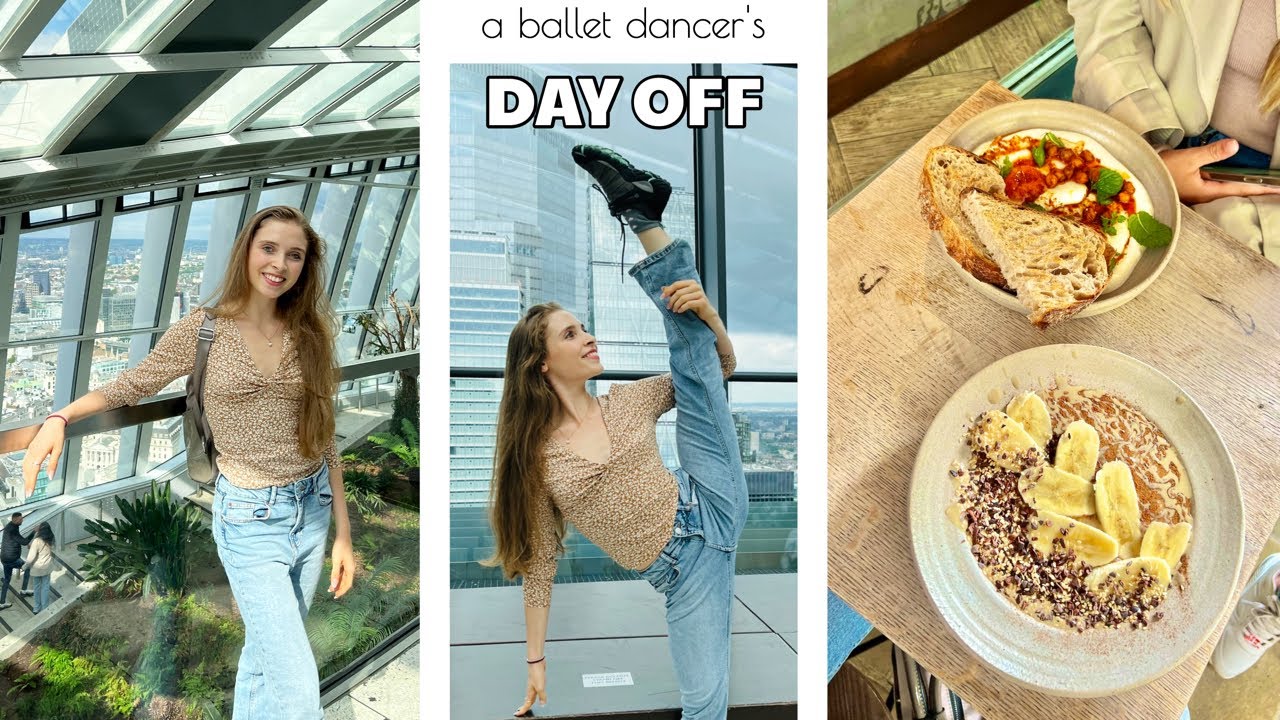 day off in the life of a professional ballet dancer: LONDON EDITION ...