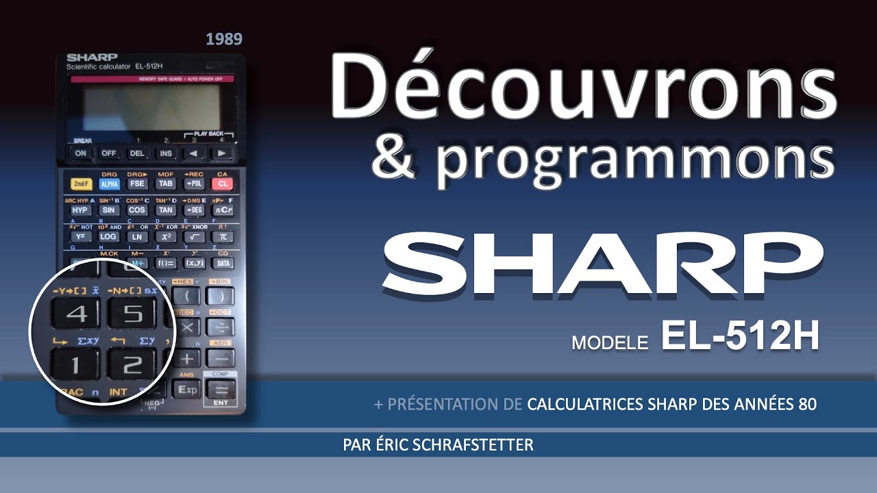 Découvrons et programmons : SHARP EL-512H (1989) - YouTube