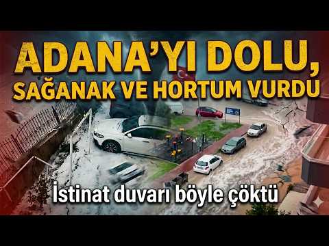 Sağanak ve Hortumun Vurduğu Adana’da Duvar Çökme Anı Kamerada
