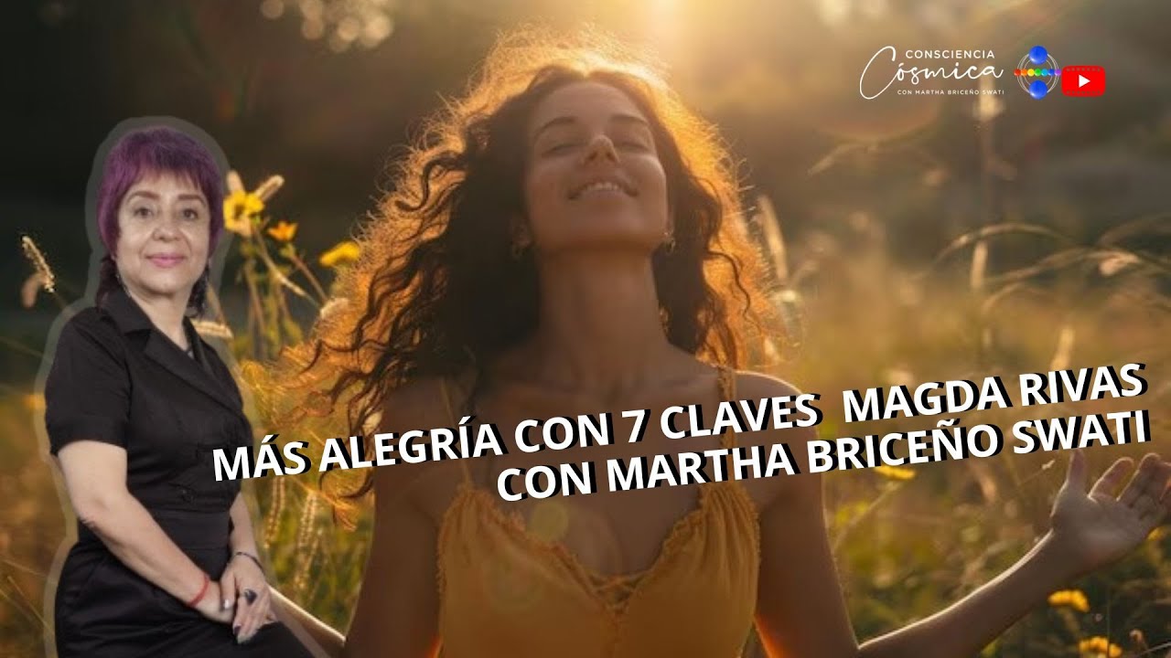MÁS ALEGRÍA CON 7 CLAVES con MAGDA RIVAS - YouTube