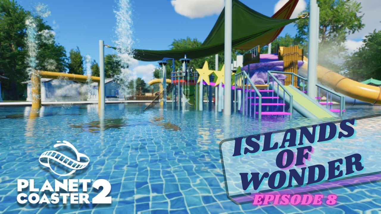 Planet Coaster 2 - Islands of Wonder Splash Pad EP 8 - YouTube