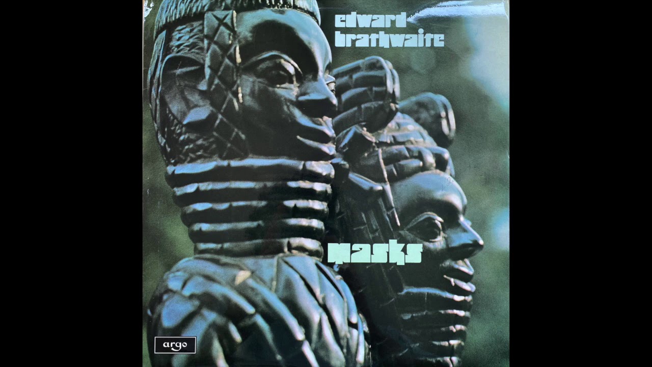 Edward Kamau Brathwaite - Masks (Side A) - YouTube