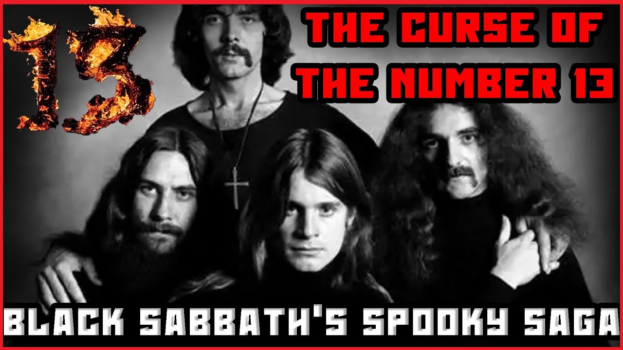 THE CURSE OF THE NUMBER 13 - Black Sabbath's Spooky Saga: Cursed or ...