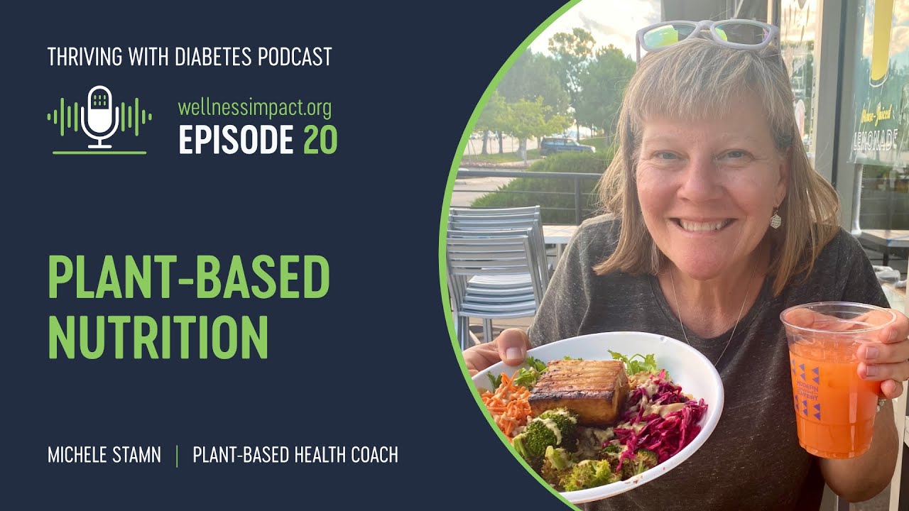 Plant-Powered Health: Guide to Plant-Based Living with Michele Stamn ...