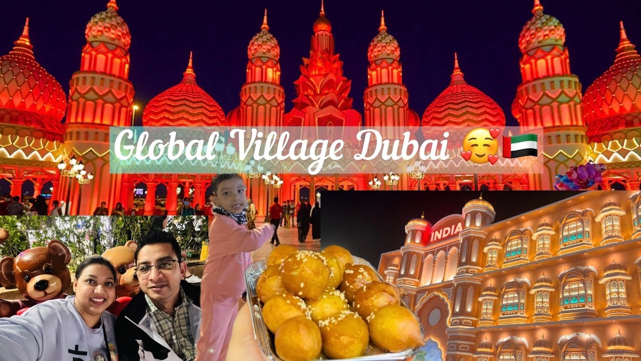Global Village Dubai walking tour/mini world/গোটা বিশ্বকে এক সাথে দেখতে ...