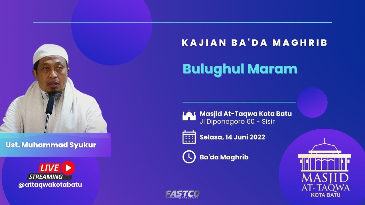 [LIVE] Kajian Ba'da Maghrib || Ustadz Muhammad Syukur - YouTube