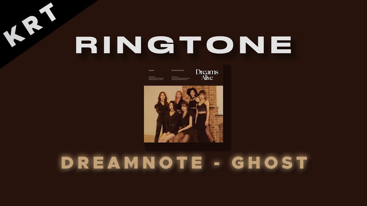 Dreamnote - Ghost (RINGTONE) - YouTube