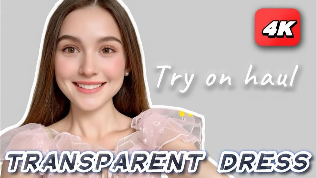 4K Transparent Sheer Dress Try On Haul | Lingerie & Mesh Dress Review ...