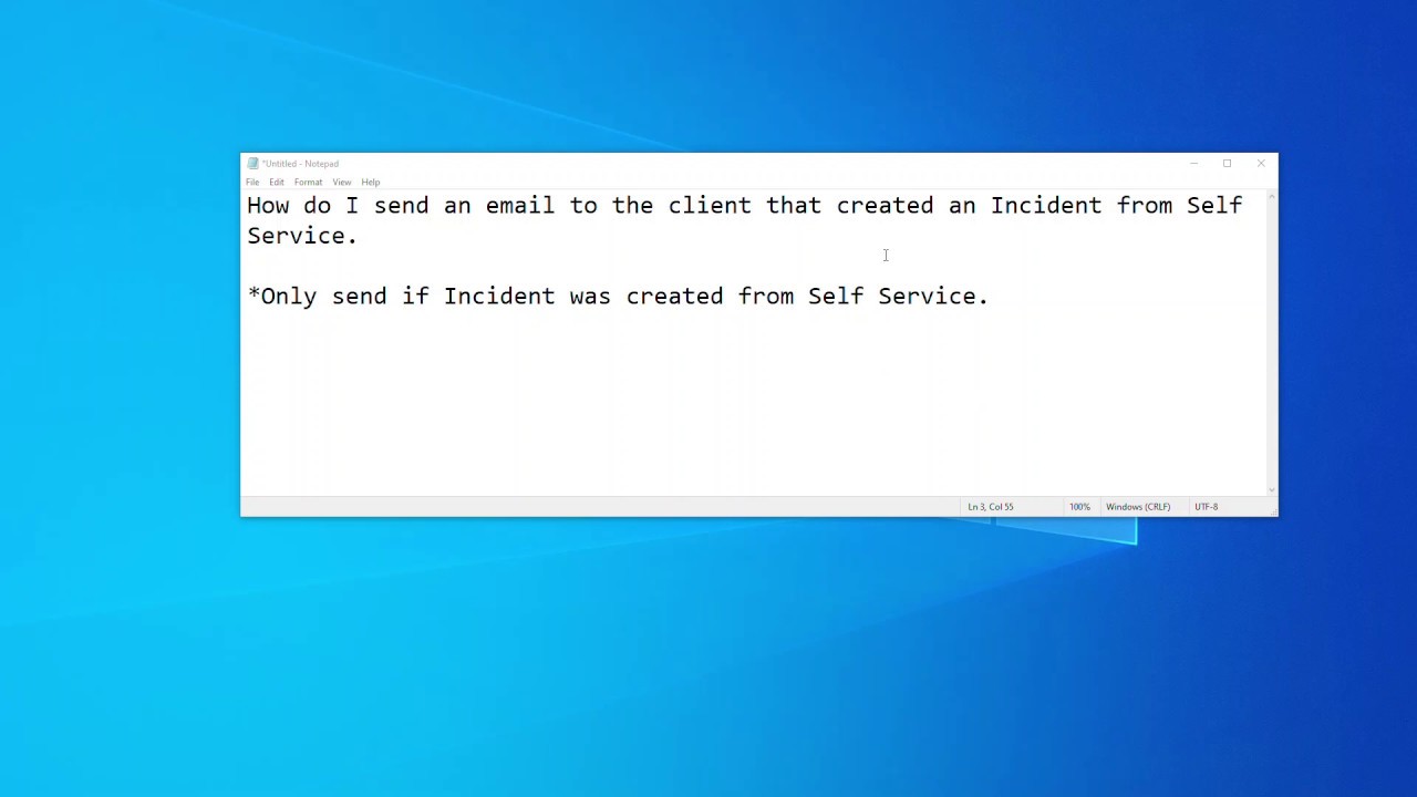 Remedyforce - Send Notification to Client if Incident created in Self ...