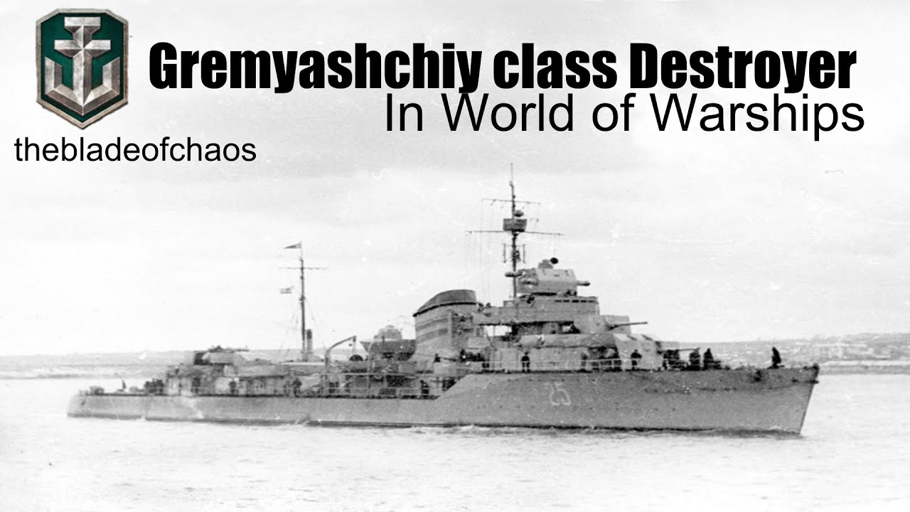 World of Warships - Gremyashi Class Destroyer - YouTube