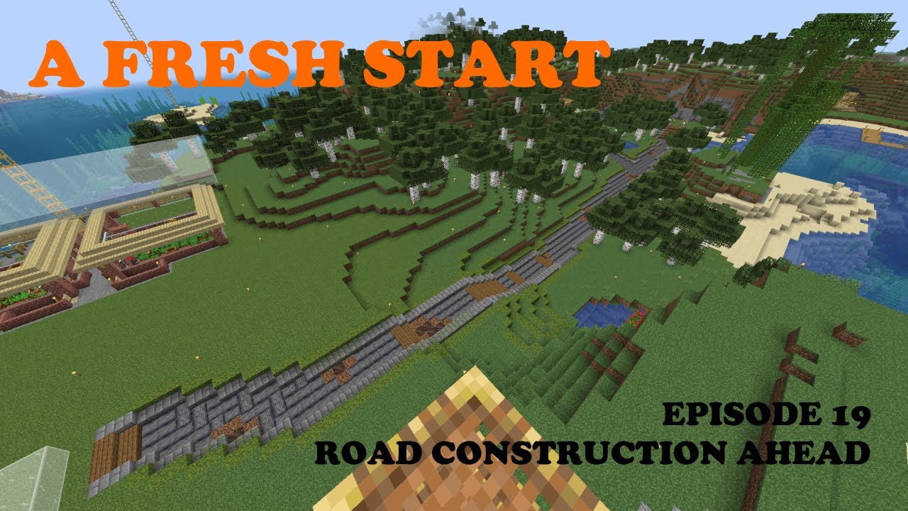 A Fresh Start - Ep. 19 - Road Construction Ahead - YouTube