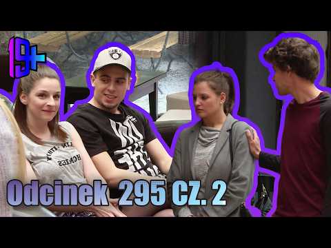19+ | ODCINEK 295 CZ. 2