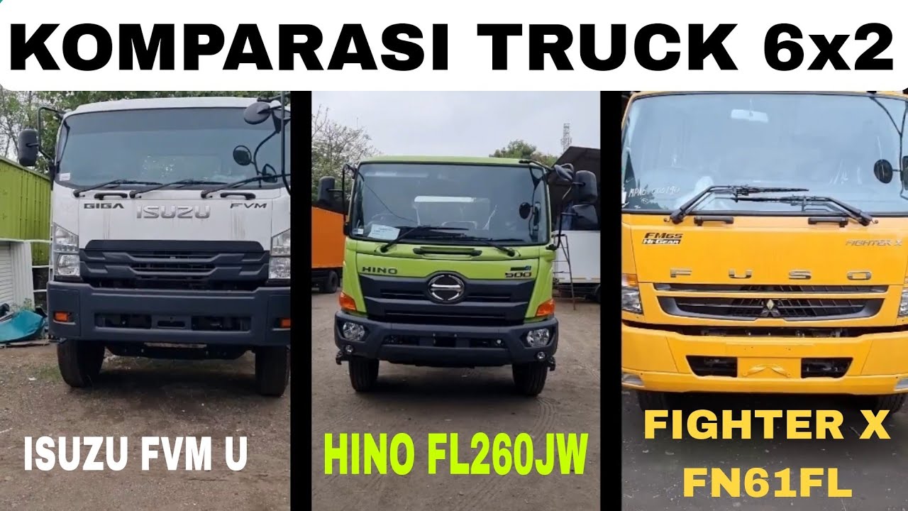 Komparasi truck 6x2 antara isuzu giga fvmu vs hino ranger fl 260 jw vs mitsubishi fighter x fn61 ...