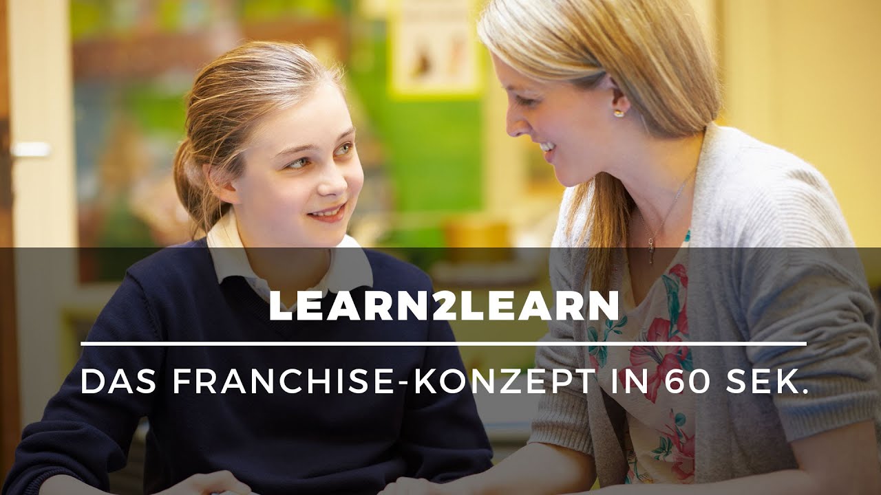 Existenzgründung mit Nachhilfe – Das Franchise-Konzept von Learn2Learn in 60 Sekunden erläutert ...