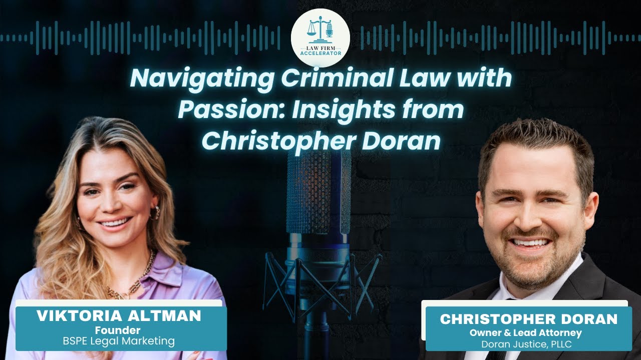 Navigating Criminal Law with Passion: Insights from Christopher Doran ...