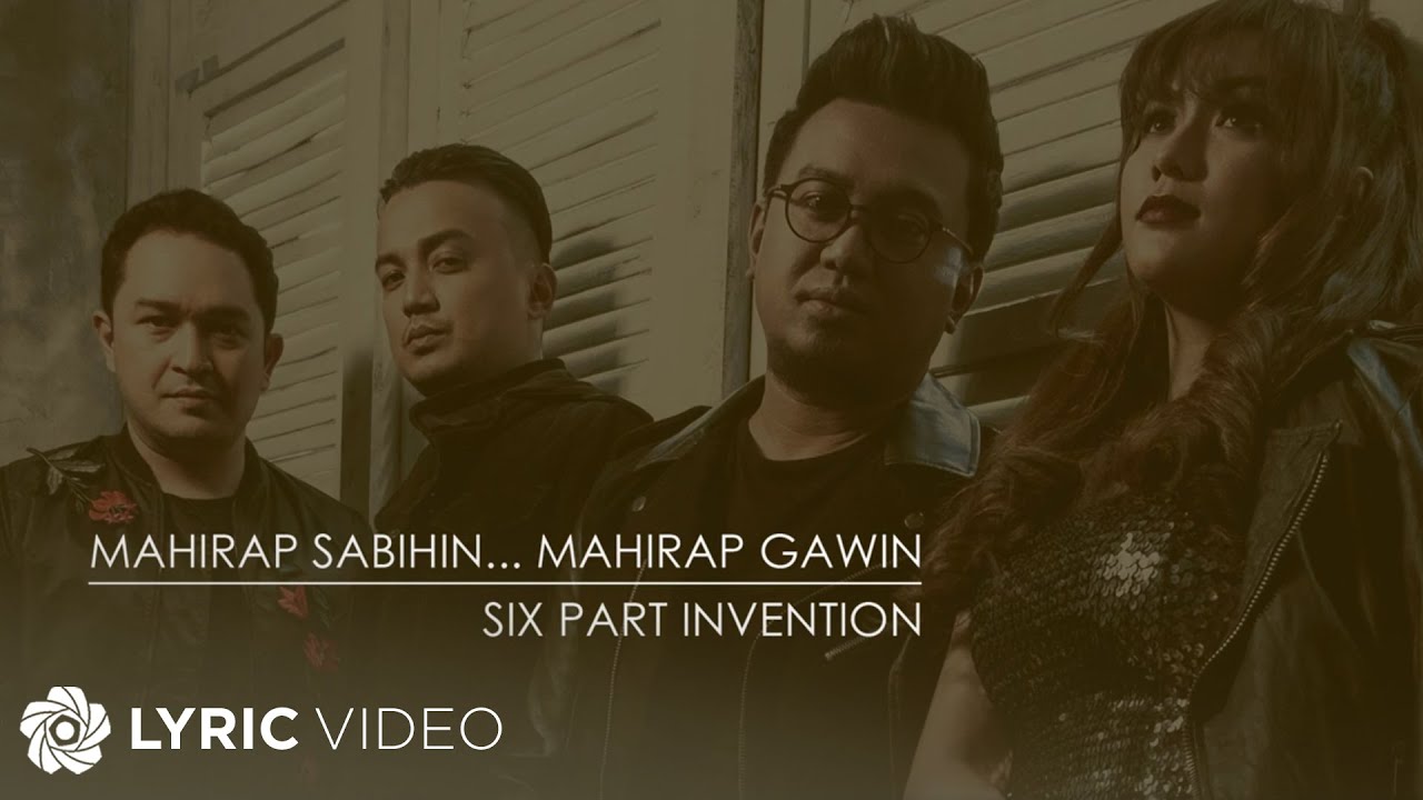 Mahirap Sabihin Mahirap Gawin - Six Part Invention (Lyrics) - YouTube