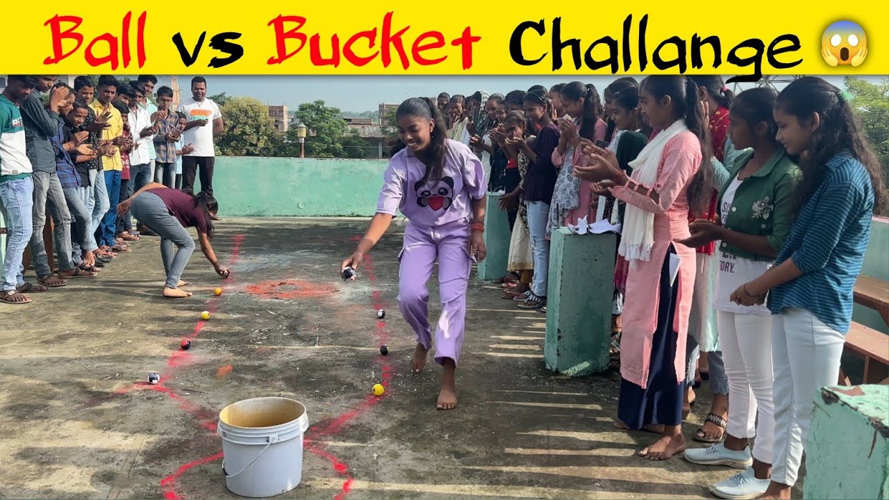 Put The Ball in Bucket Challenge || Ball vs Bucket Challenge || # ...