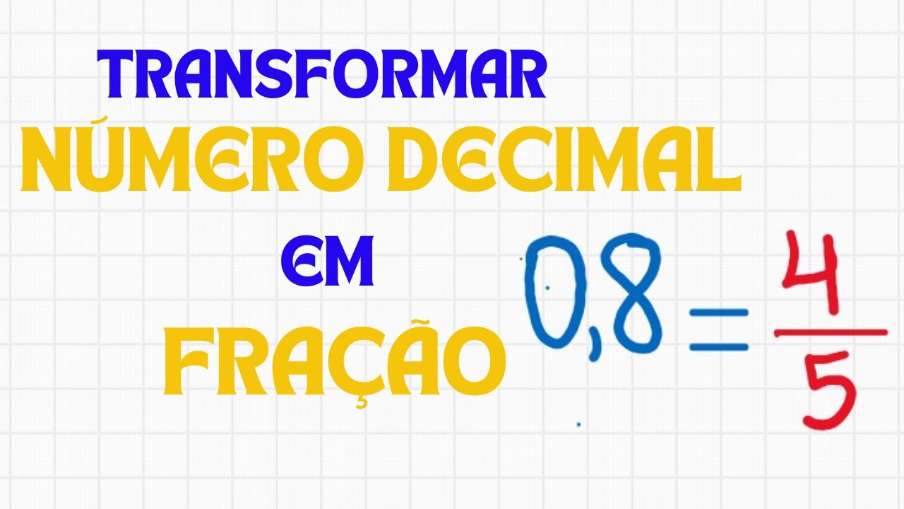 Transformar um número decimal em fração - Prof. Paulo - YouTube