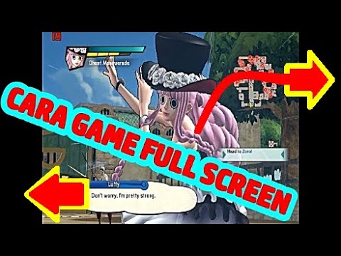 Cara Mengatasi Game Tidak Full Screen - Pinggiran Layar Hitam - YouTube