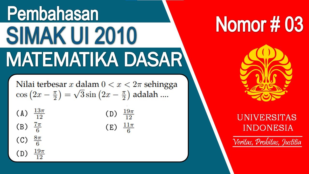 03 Naskah Asli Matematika Dasar SIMAK UI 2010 Kode 209 Persamaan ...