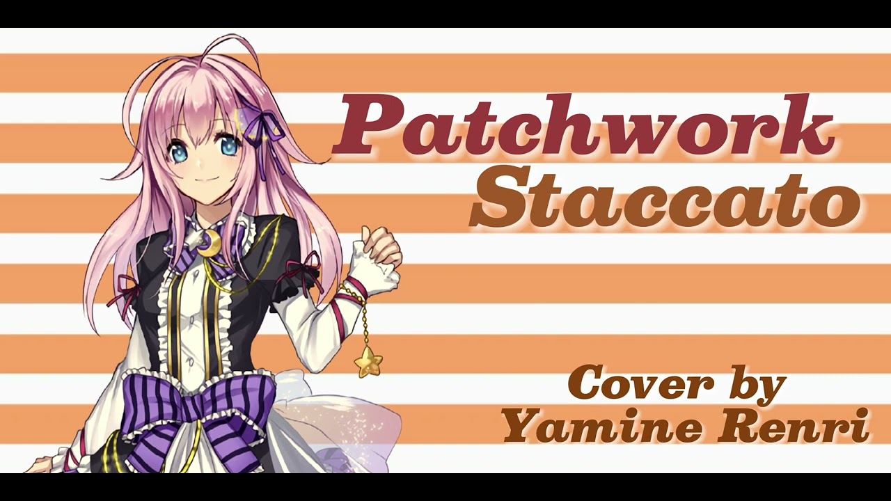 toa - Patchwork Staccato [Yamine Renri cover] - YouTube