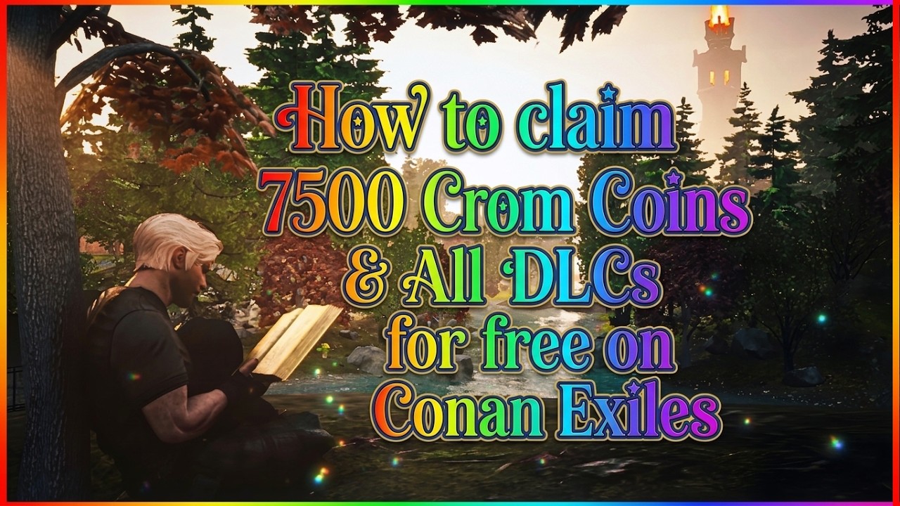 How to Claim 7500 Crom Coins & All DLCs for Free (Conan Exiles 2026 ...