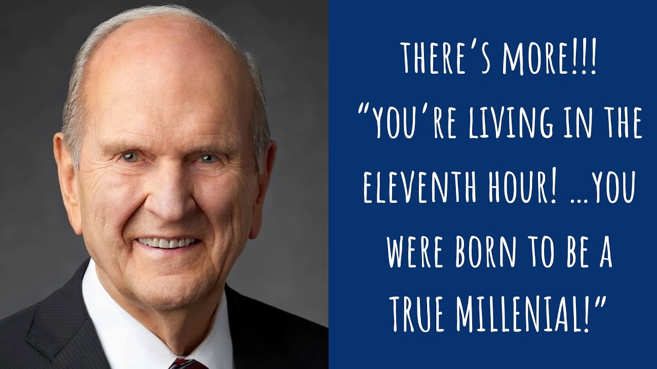 True Millennials: President Nelson's Prophetic Call to Prepare for the Second Coming! - YouTube