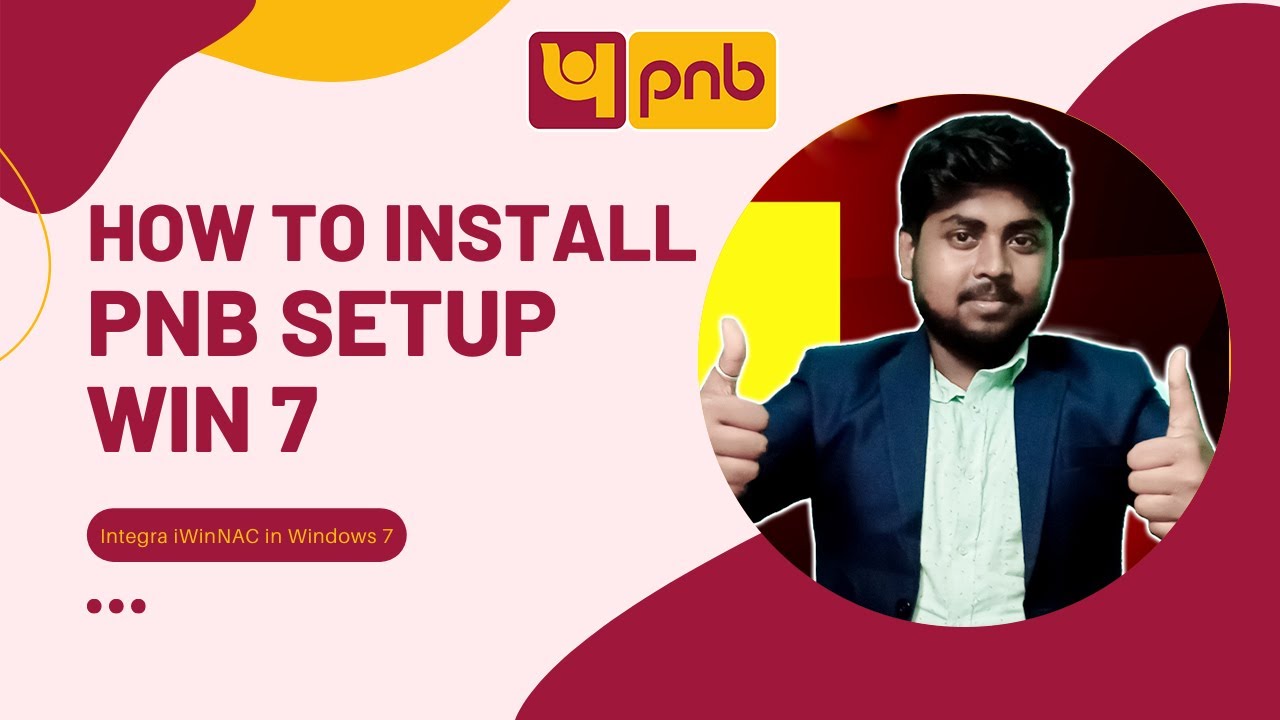 How to install PNB CSP Windows 7 | Install Integra iWinNAC | PNB BC ...