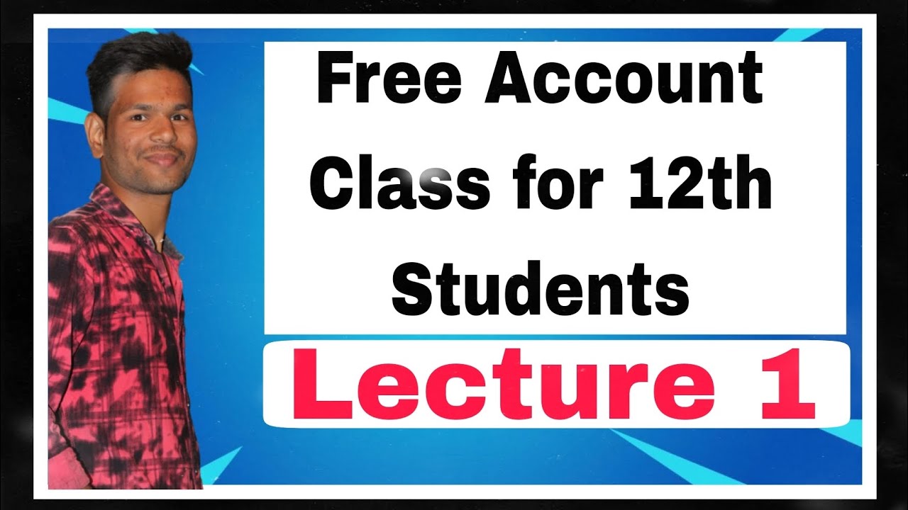 Free Account Class for 12th Student's. Lecture 1 #11thclass #education ...