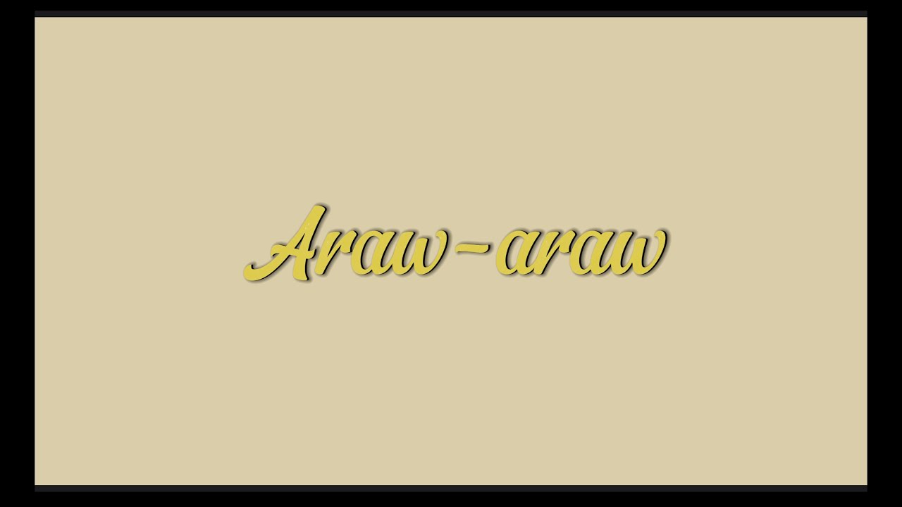Araw-araw - YouTube