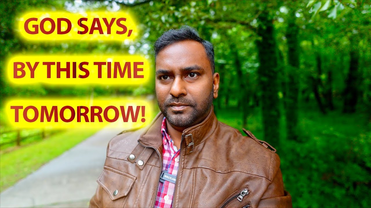 God Says, By This Time Tomorrow! Suddenly Moment! Prophetic Word! - YouTube