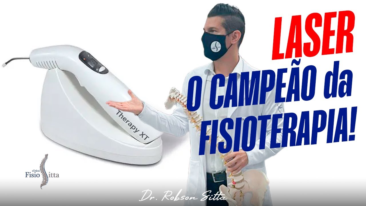 LASER - O MELHOR APARELHO USADO NA FISIOTERAPIA (SAIBA MAIS) Dr. Robson ...